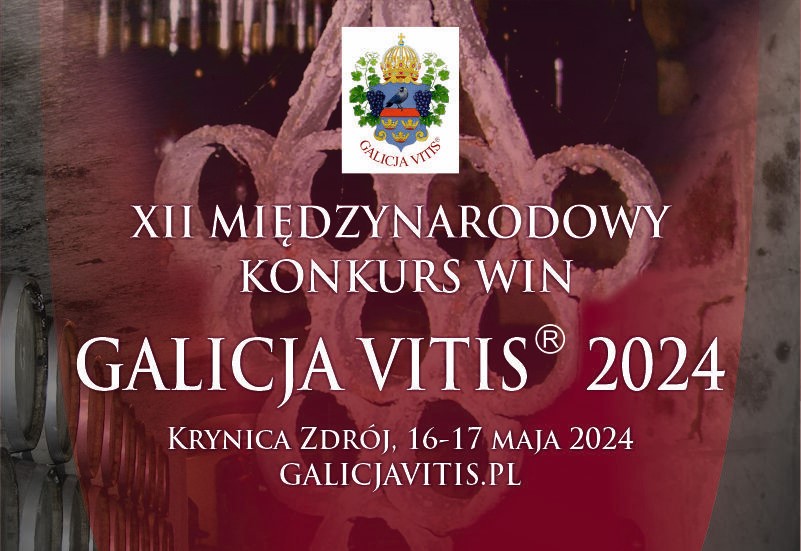 XII Międzynarodowy Konkurs Win GALICJA VITIS – Krynica Zdrój 2024 ...